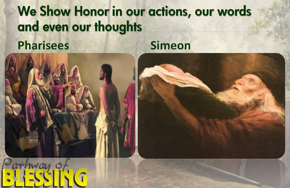 The Value of Honor in Finding the Pathway of Blessing | Loving the Word ...