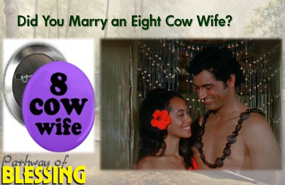 8 Cow Wife | Loving the Word with the MudPreacher