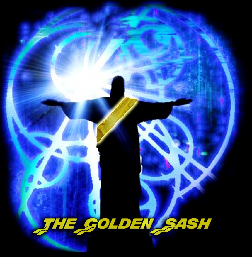 Do You Pass the Test of the Golden Sash? | Loving the Word with the ...